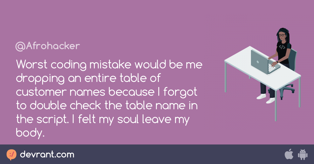 Worst Coding Mistake Youve Made Devrant 9239