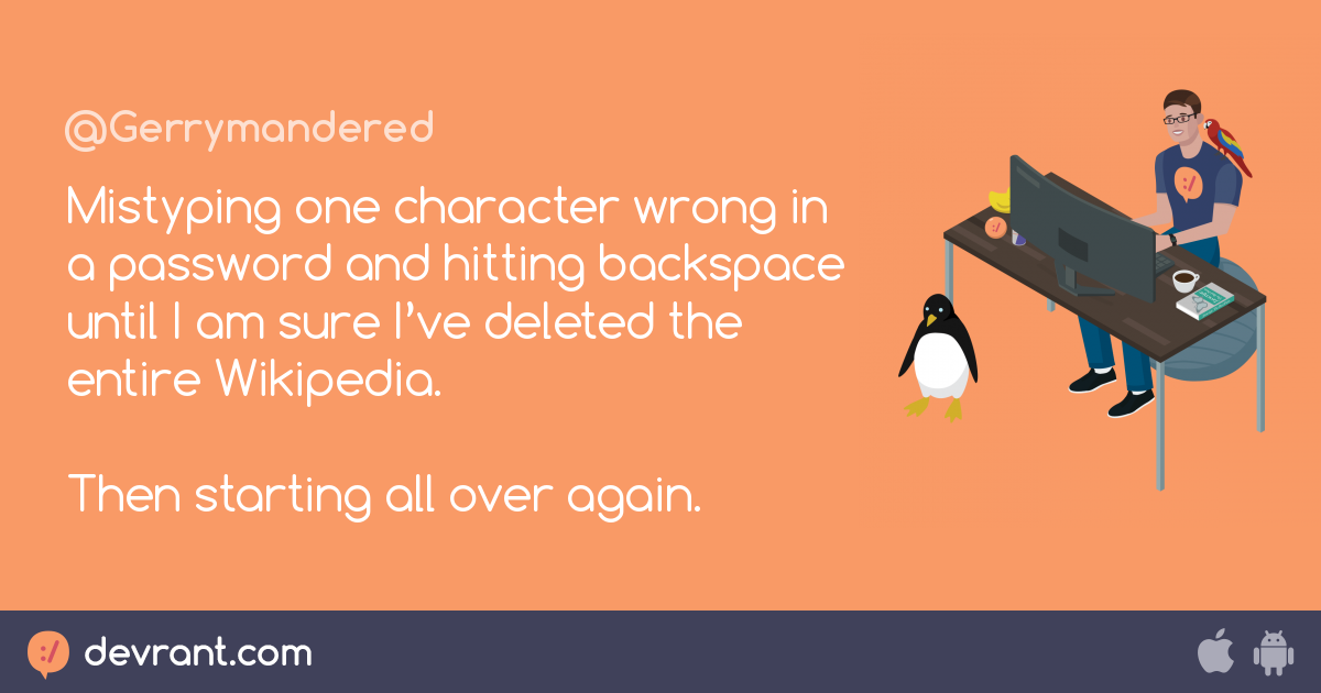 Confess your worst dev sin - devRant