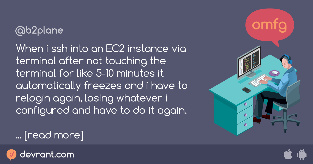 When I Ssh Into An Ec2 Instance Via Terminal After Not Touching The 6930