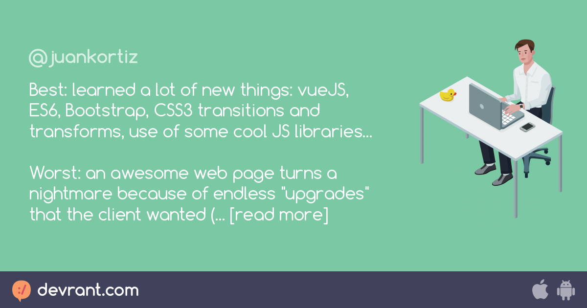 Best/worst dev experience of 2017? - devRant