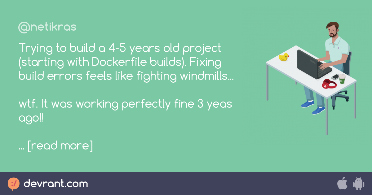 legacy - Trying to build a 4-5 years old project (starting with Dockerfile builds). Fixing build ...