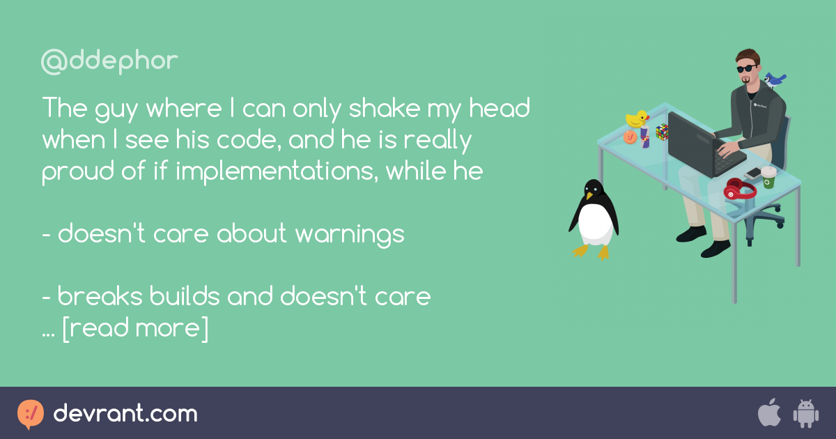 Most incompetent co-worker? - devRant