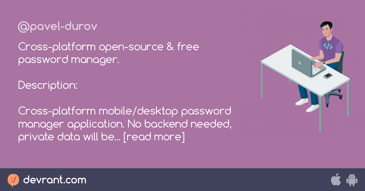 Open Source Idea Cross Platform Open Source And Free Password Manager