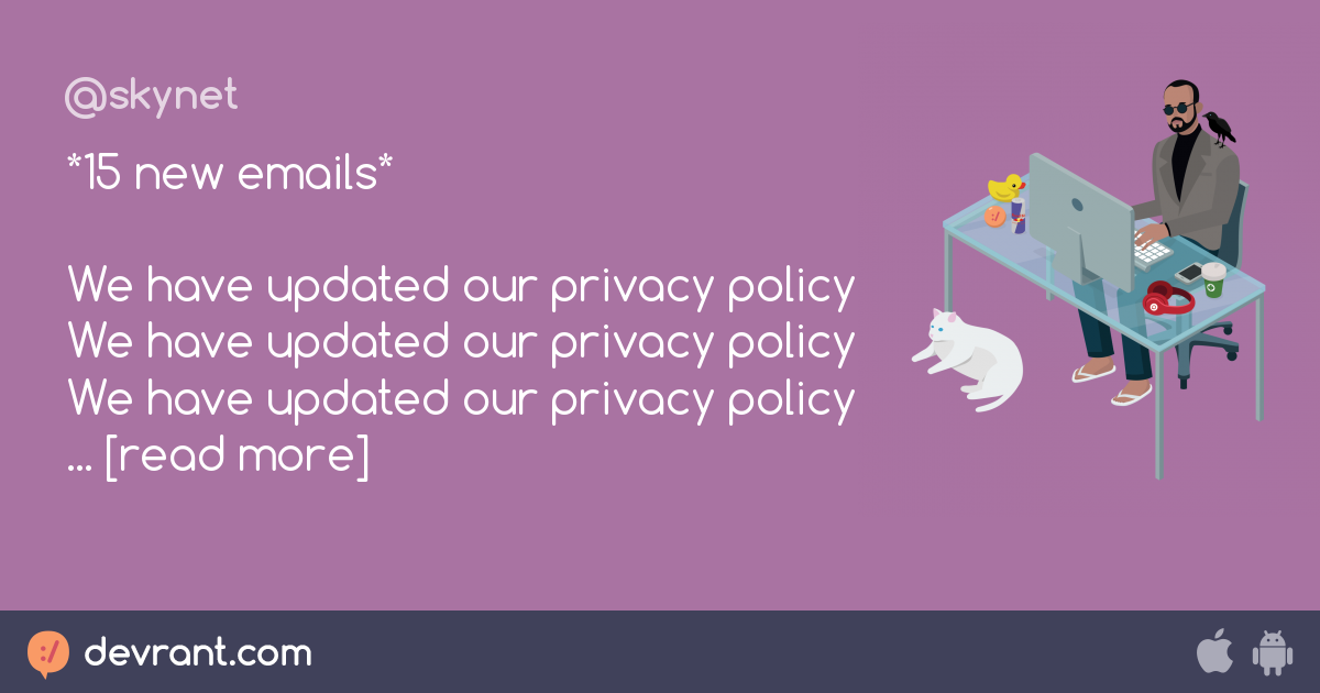 *15 new emails* We have updated our privacy policy We have updated our ...