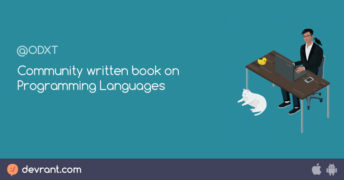 Community written book on Programming Languages - devRant