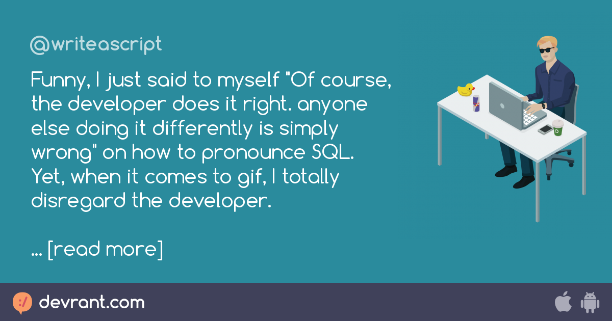 sql - Funny, I just said to myself "Of course, the developer does it ...