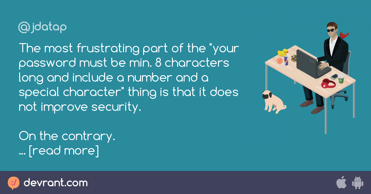 password - The most frustrating part of the "your password must be min ...