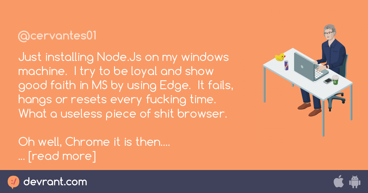 edge - Just installing Node.Js on my windows machine. I try to be loyal and show good faith in ...