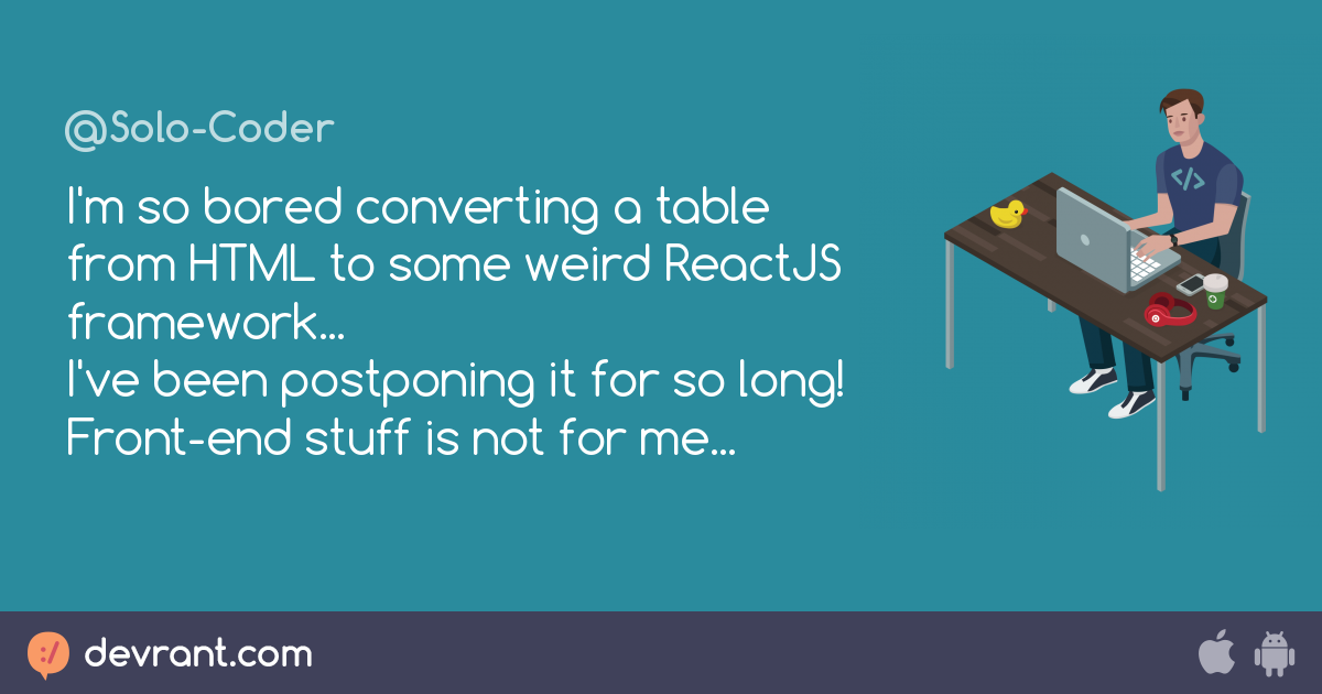 Css Im So Bored Converting A Table From Html To Some Weird Reactjs Framework Ive Been
