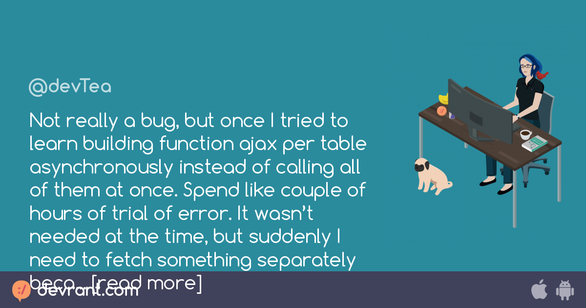 Most satisfying bug you fixed? - devRant
