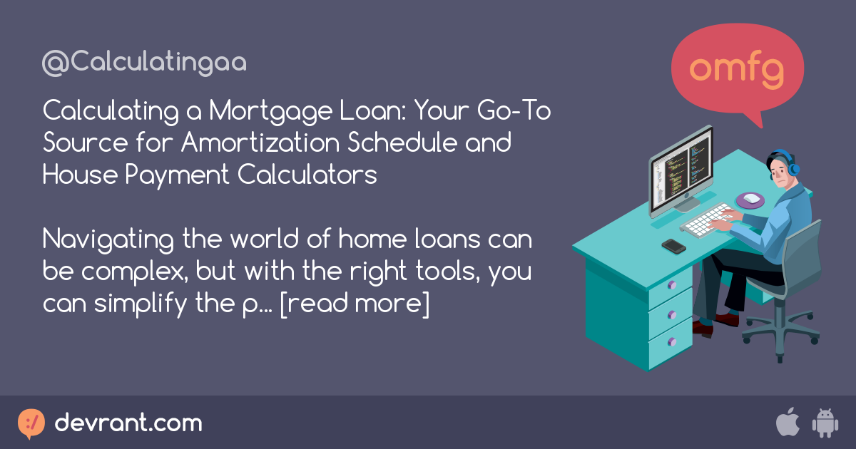 house payment calculator - Calculating a Mortgage Loan: Your Go-To ...