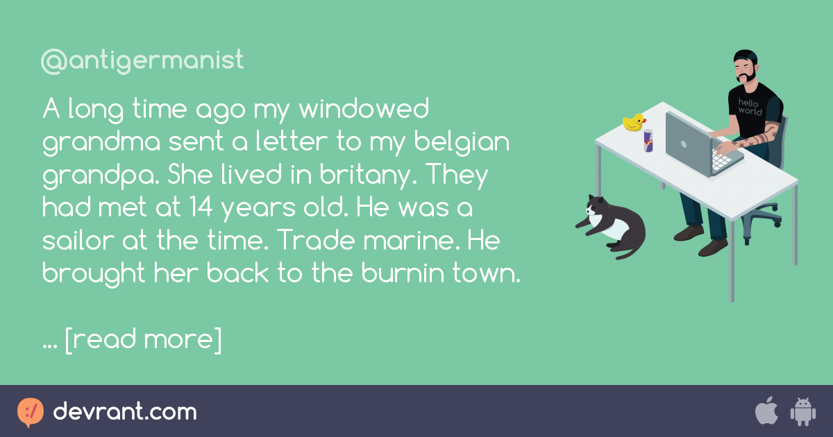 A long time ago my windowed grandma sent a letter to my belgian grandpa. She lived in britany ...