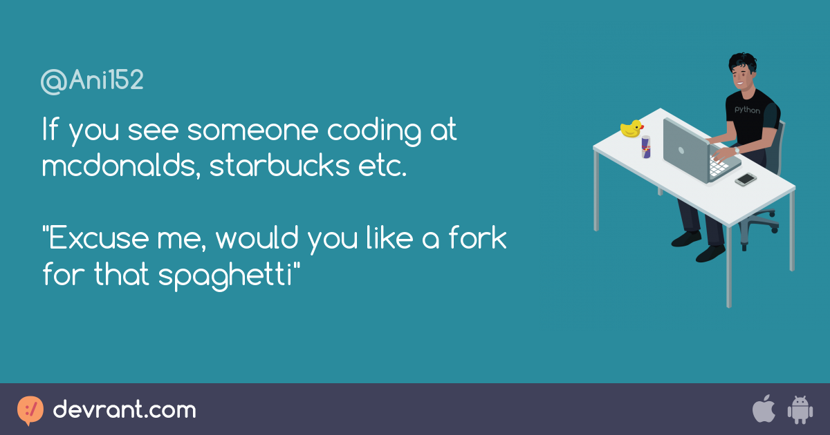 Creative dev insults? - devRant