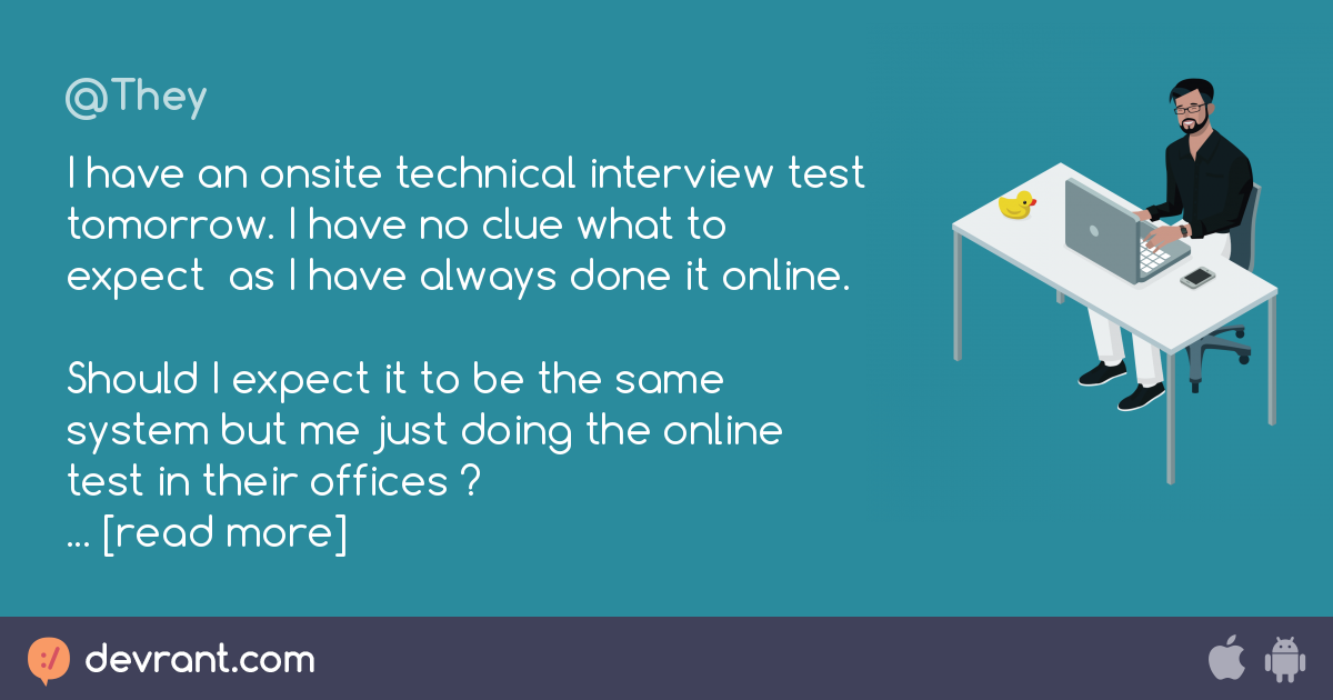 interview question - I have an onsite technical interview test tomorrow ...