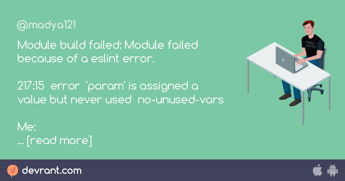 js - Module build failed: Module failed because of a eslint error. 217: ... js - Module build failed: Module failed because of a eslint error. 217: ...