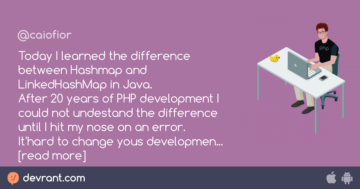 java - Today I learned the difference between Hashmap and LinkedHashMap in Java. After 20 years ...