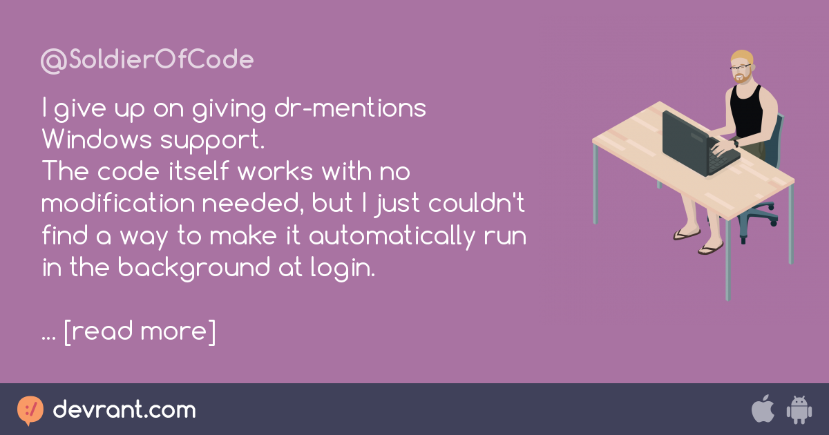 notifications - I give up on giving dr-mentions Windows support. The code itself works with no ...