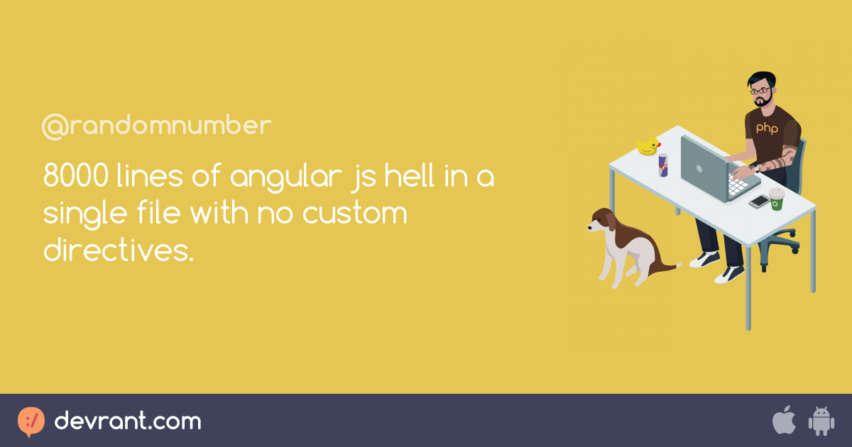 wtf - 8000 lines of angular js hell in a single file with no custom ...