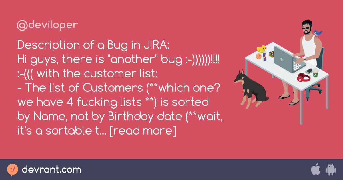 bug - Description of a Bug in JIRA: Hi guys, there is "another" bug :-))))))!!!! :-((( with the ...