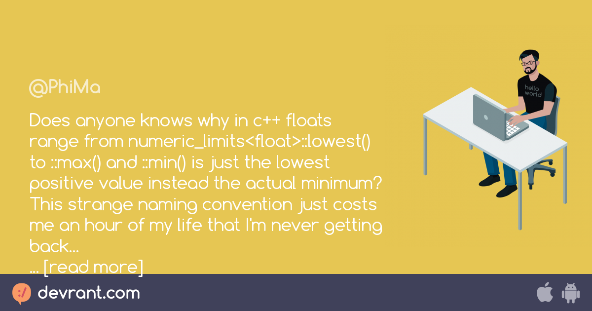 Std Does Anyone Knows Why In C Floats Range From Numeric Limits Lowest To Max And