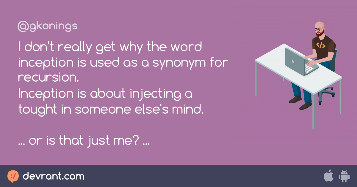 recursion - I don't really get why the word inception is used as a ...