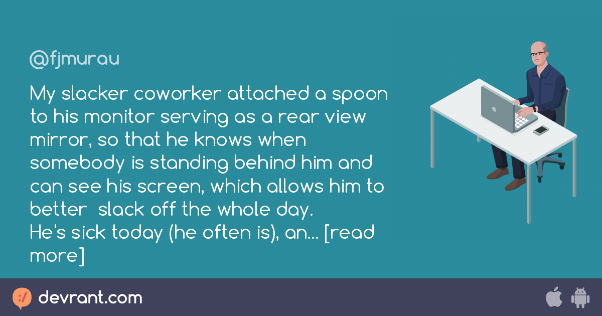 slacker - My slacker coworker attached a spoon to his monitor serving ...