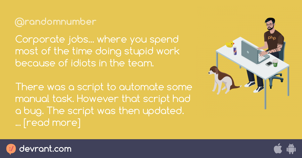 stupid proof everything - Corporate jobs... where you spend most of the ...