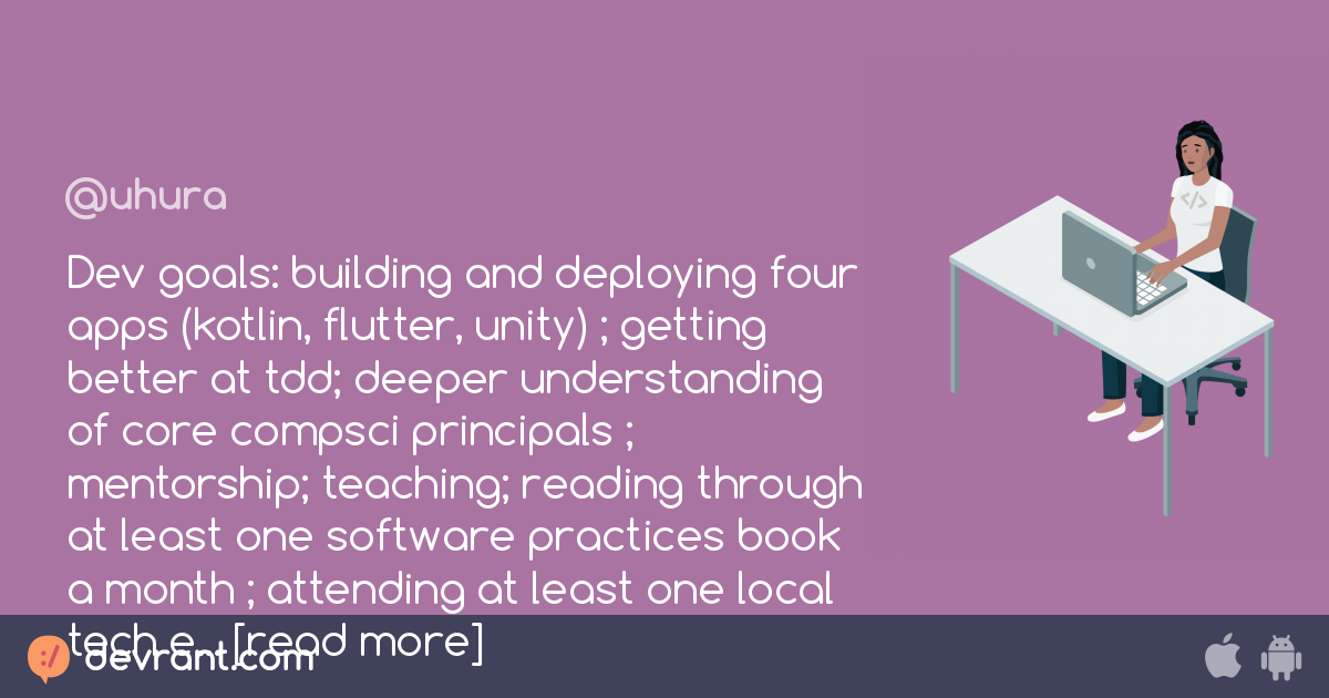 Dev goal(s) for 2020? - devRant