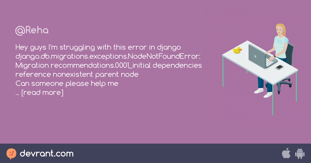 python - Hey guys I'm struggling with this error in django django.db.migrations.exceptions ...