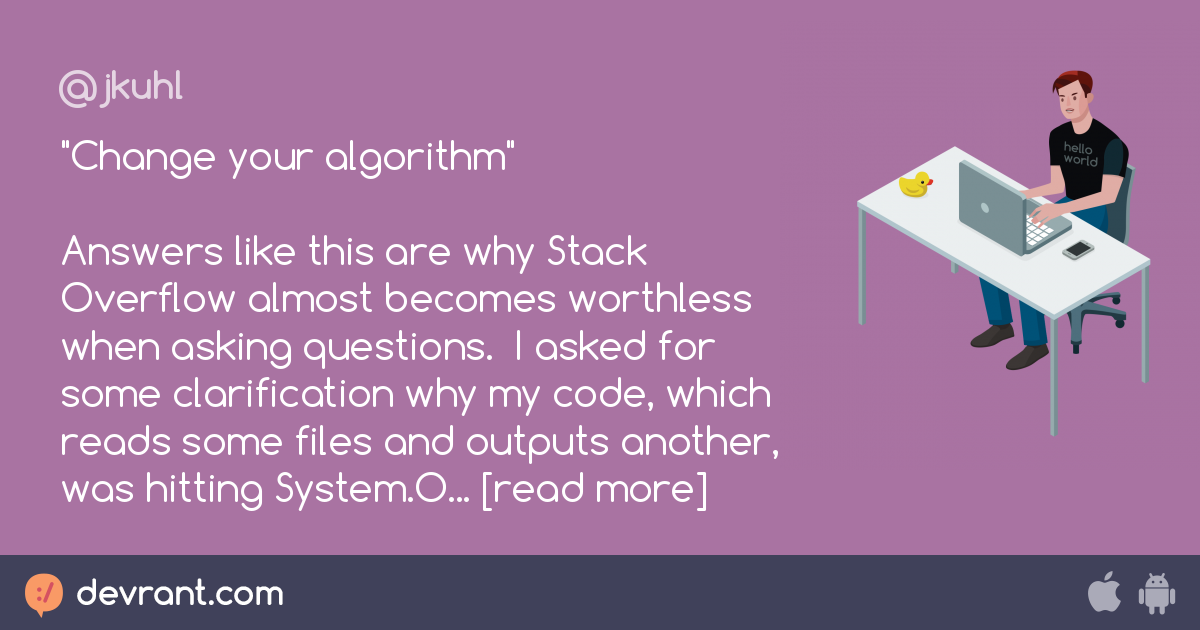 idiots - "Change your algorithm" Answers like this are why Stack Overflow almost becomes ...