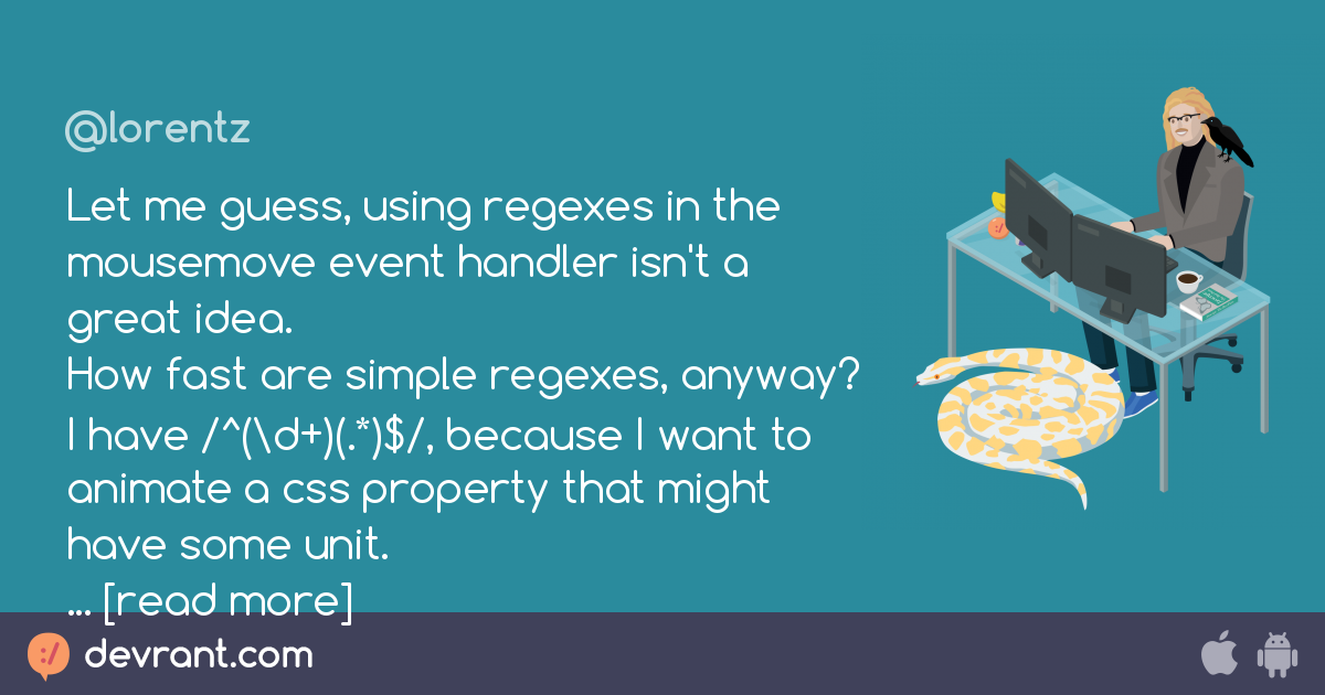 Regex Let Me Guess Using Regexes In The Mousemove Event Handler Isnt A Great Idea How Fast