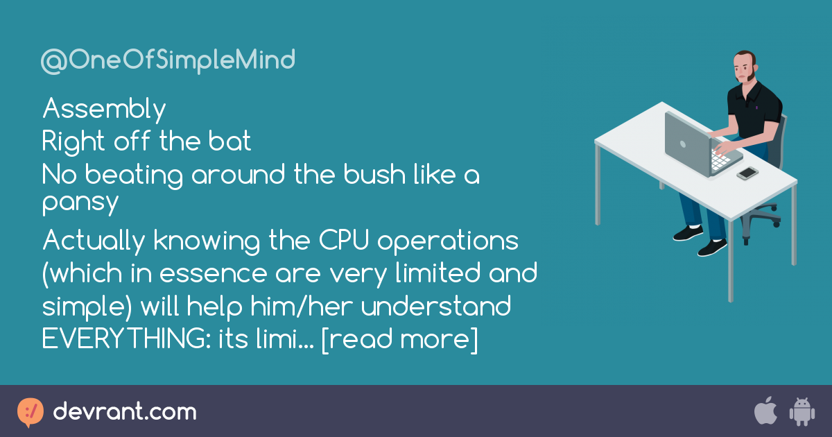 Advice to child interested in coding? - devRant