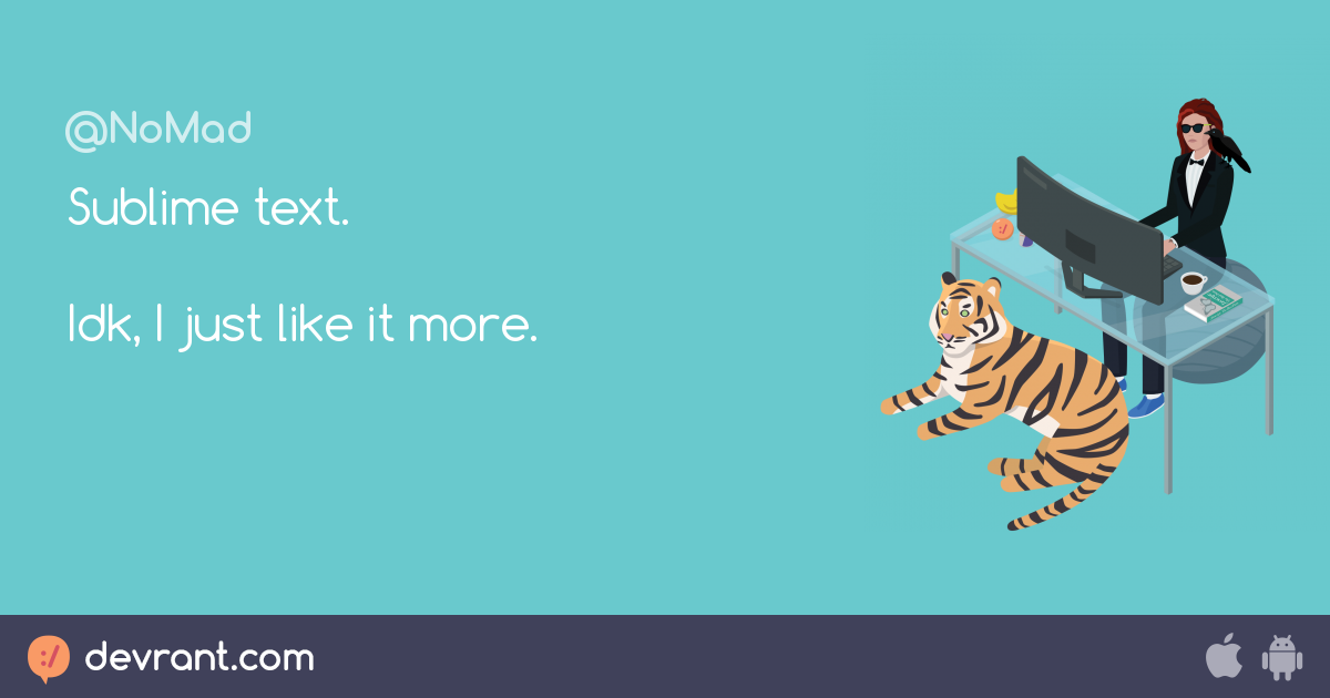 Favorite code editor + why? - devRant