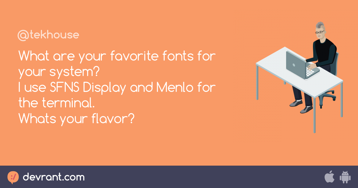 font - What are your favorite fonts for your system? I use SFNS Display ...