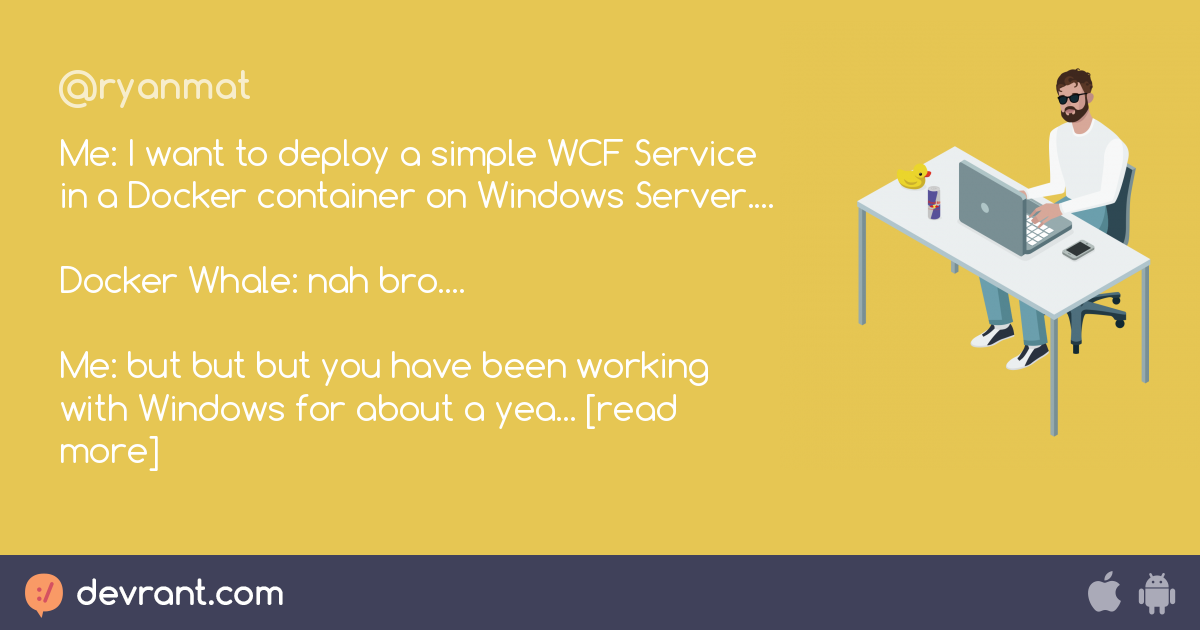 Windows Server Me I Want To Deploy A Simple Wcf Service In A Docker Container On Windows
