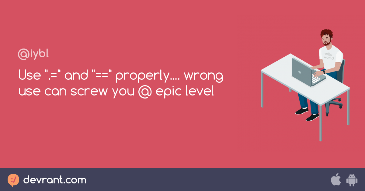 Top advice you'd give to a new dev? - devRant