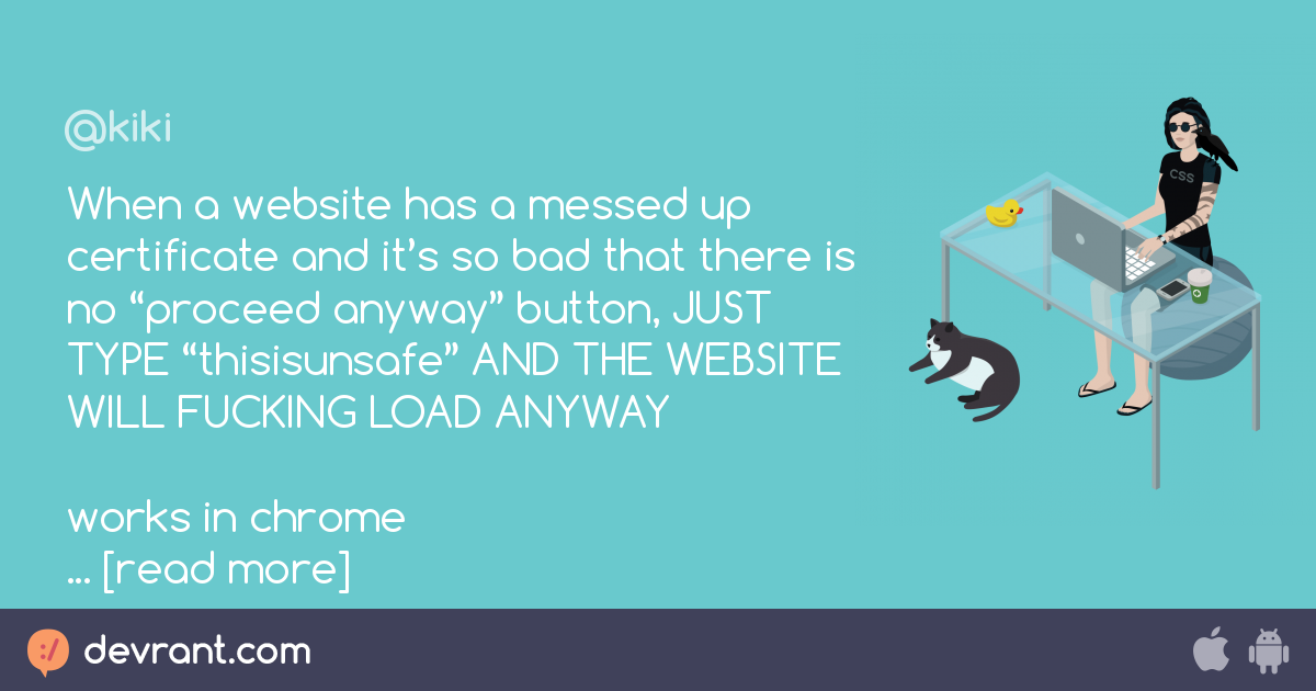 😨 - When a website has a messed up certificate and it’s so bad that ...