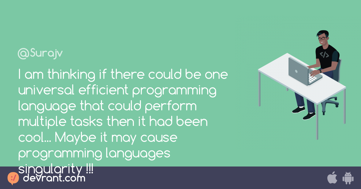 random - I am thinking if there could be one universal efficient ...