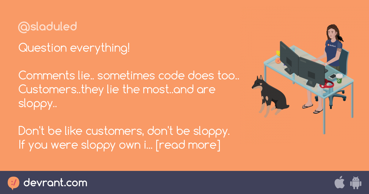 Advice you've given junior devs? - devRant