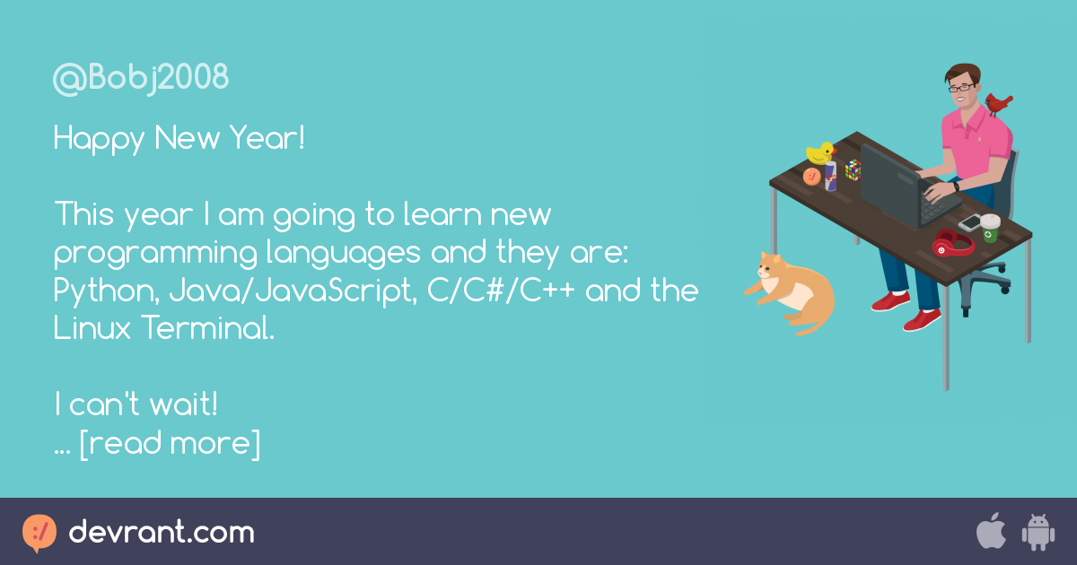 c++ - Happy New Year! This year I am going to learn new programming languages and they are ...