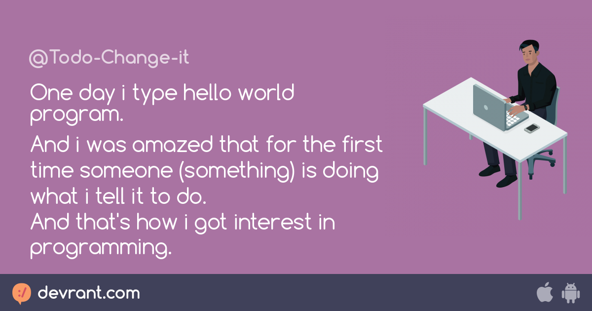 How did you learn to program? - devRant
