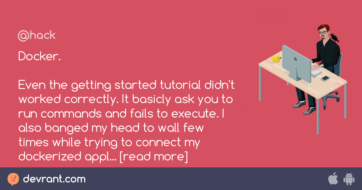 Most painful dev learning experience? - devRant