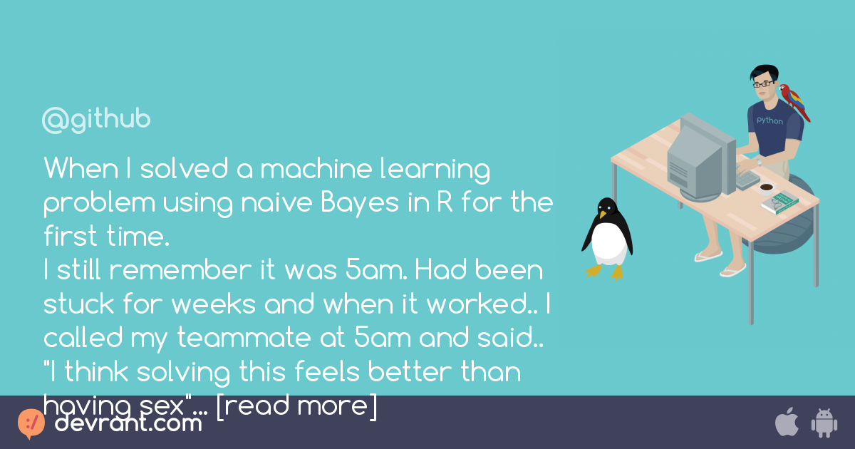 Most fun you've ever had coding? - devRant