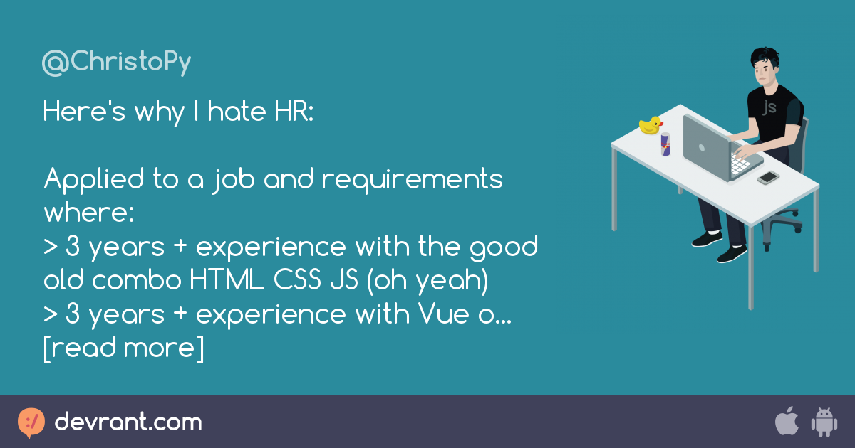 hr sucks - Here's why I hate HR: Applied to a job and requirements ...