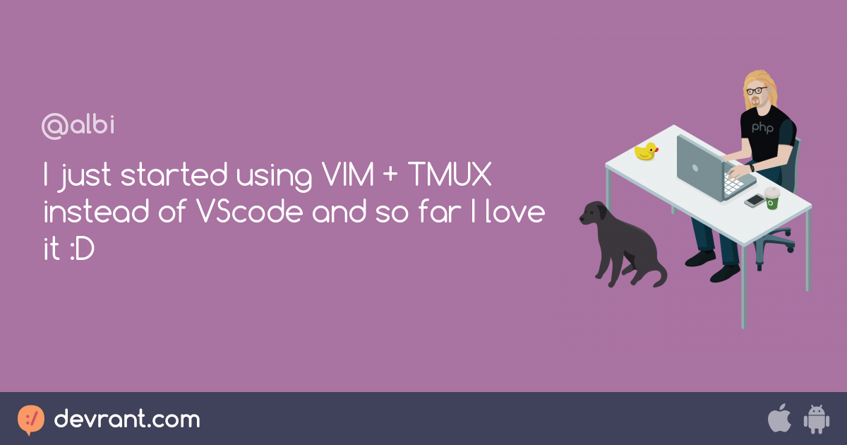Tmux I Just Started Using Vim Tmux Instead Of Vscode And So Far I