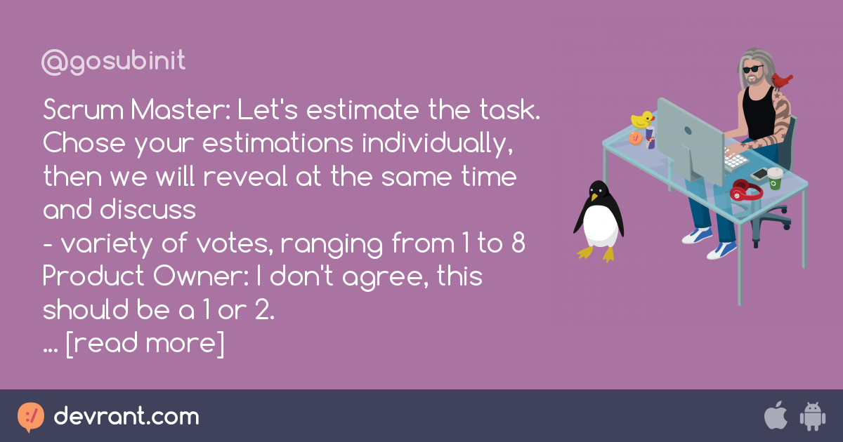 scrum - Scrum Master: Let's estimate the task. Chose your estimations ...