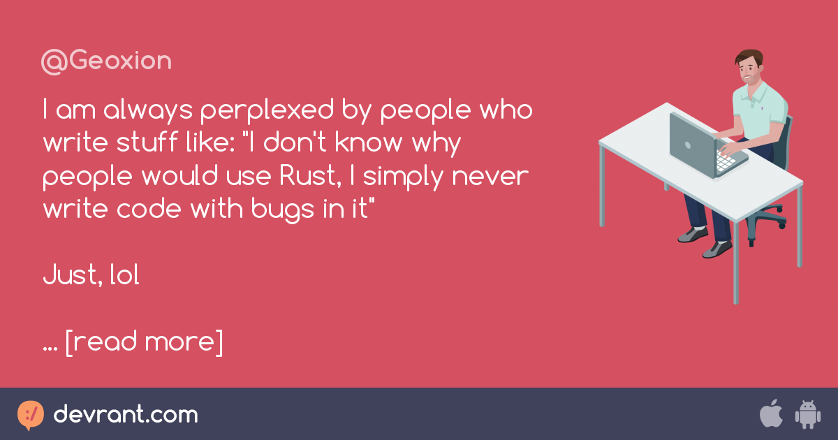 c - I am always perplexed by people who write stuff like: "I don't know ...