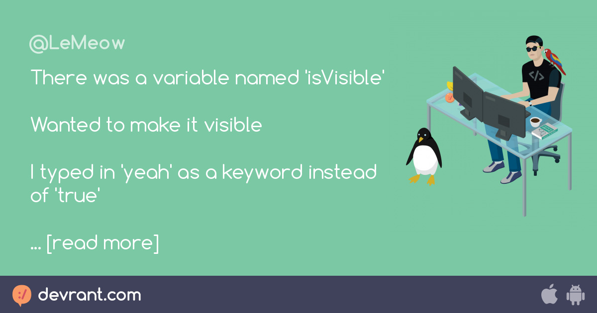 js - There was a variable named 'isVisible' Wanted to make it visible I typed in 'yeah' as a ...