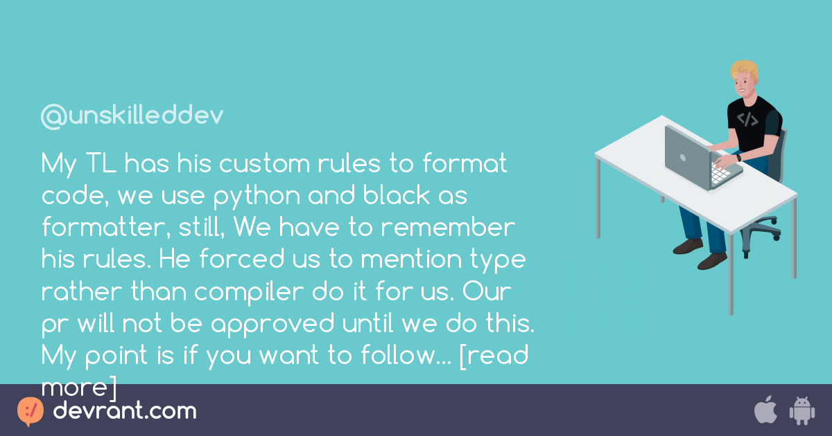 Python My Tl Has His Custom Rules To Format Code We Use Python And Black As Formatter Still