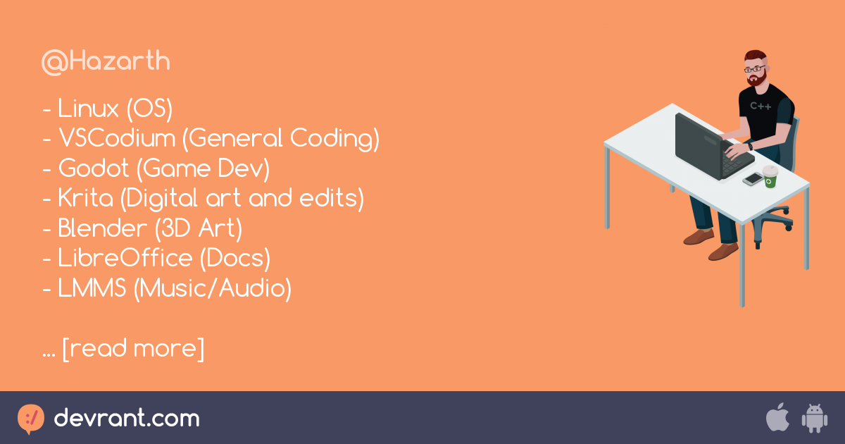 Open source project you use the most? - devRant
